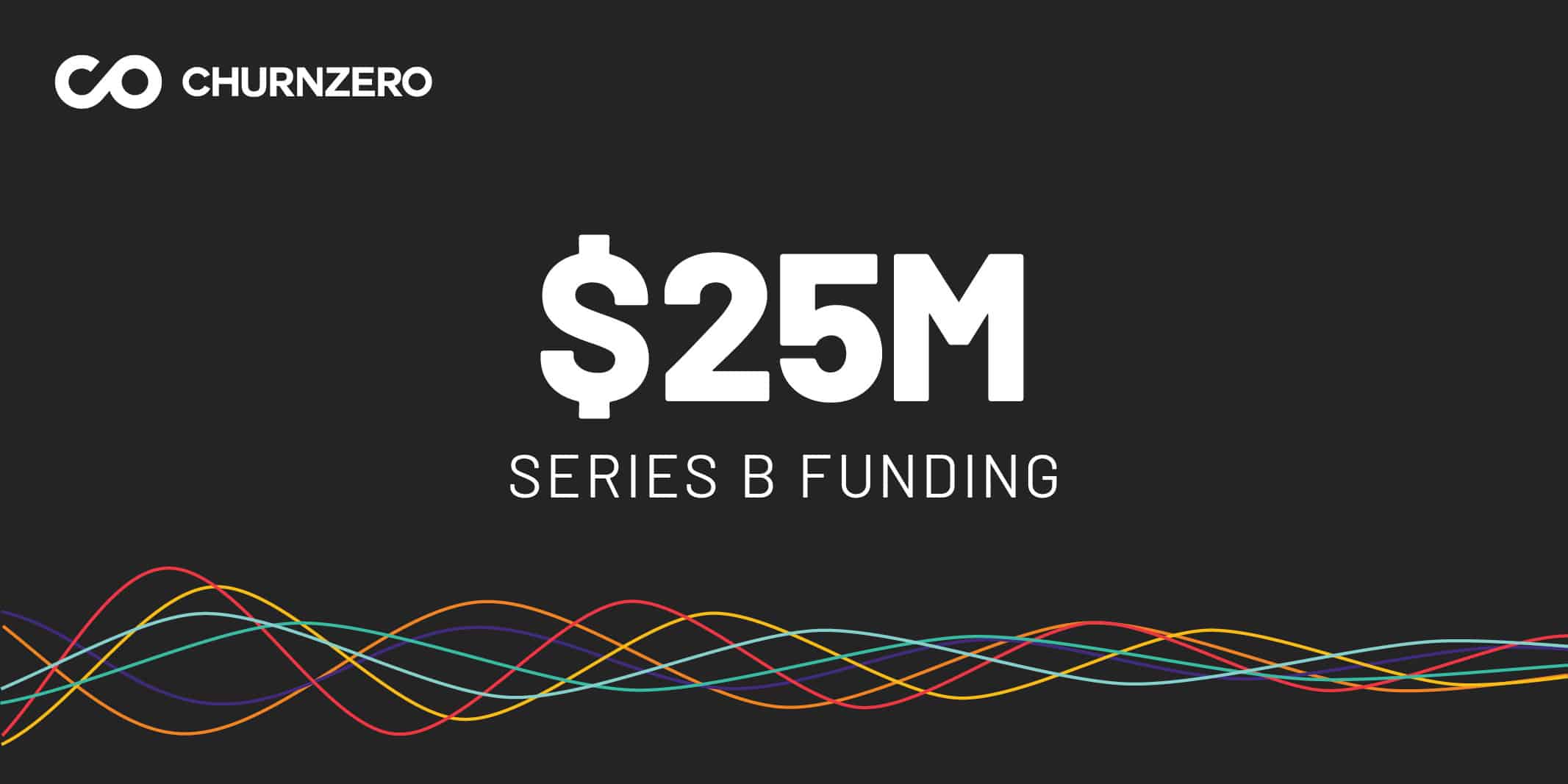 ChurnZero Raises $25 Million in JMI Equity-Led Series B Funding