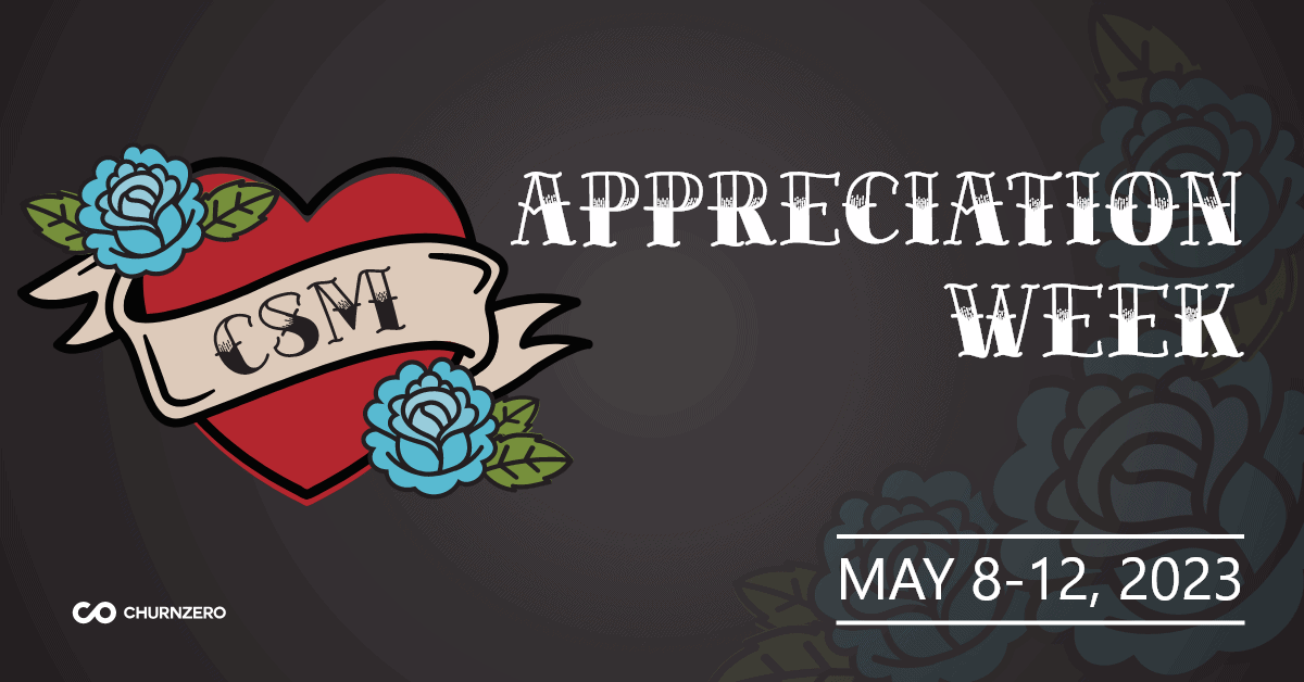 CSM appreciation week 2023 - ChurnZero